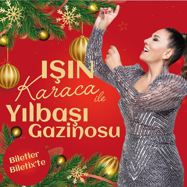 Işın Karaca Yılbaşı Gazinosu'nda! - MagazinSortie.com